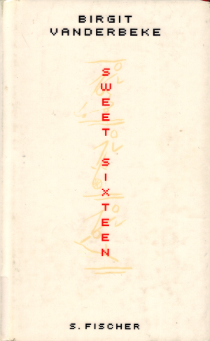 Sweet Sixteen von Birgit Vanderbeke | Rezension von der Buchhexe