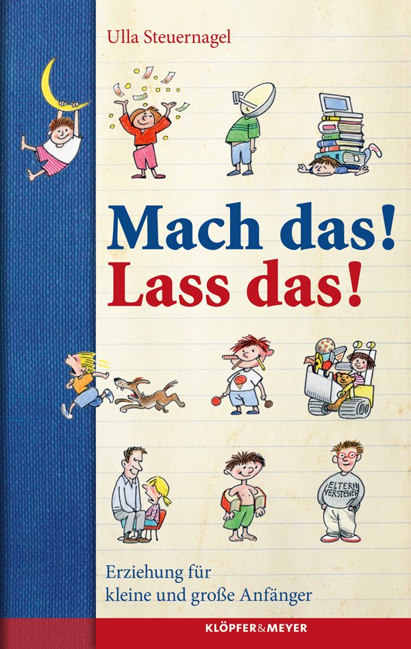 Mach das! Lass das! von Ulla Steuernagel | Rezension von der Buchhexe